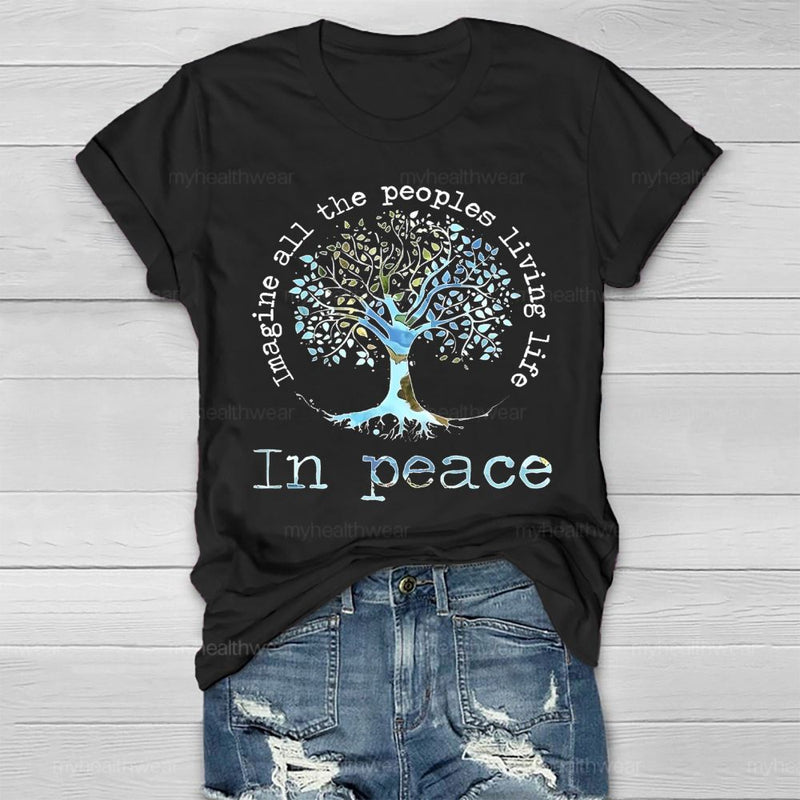 Imagine All The People Living Life In Peace Graphic Healthwear T-shirt